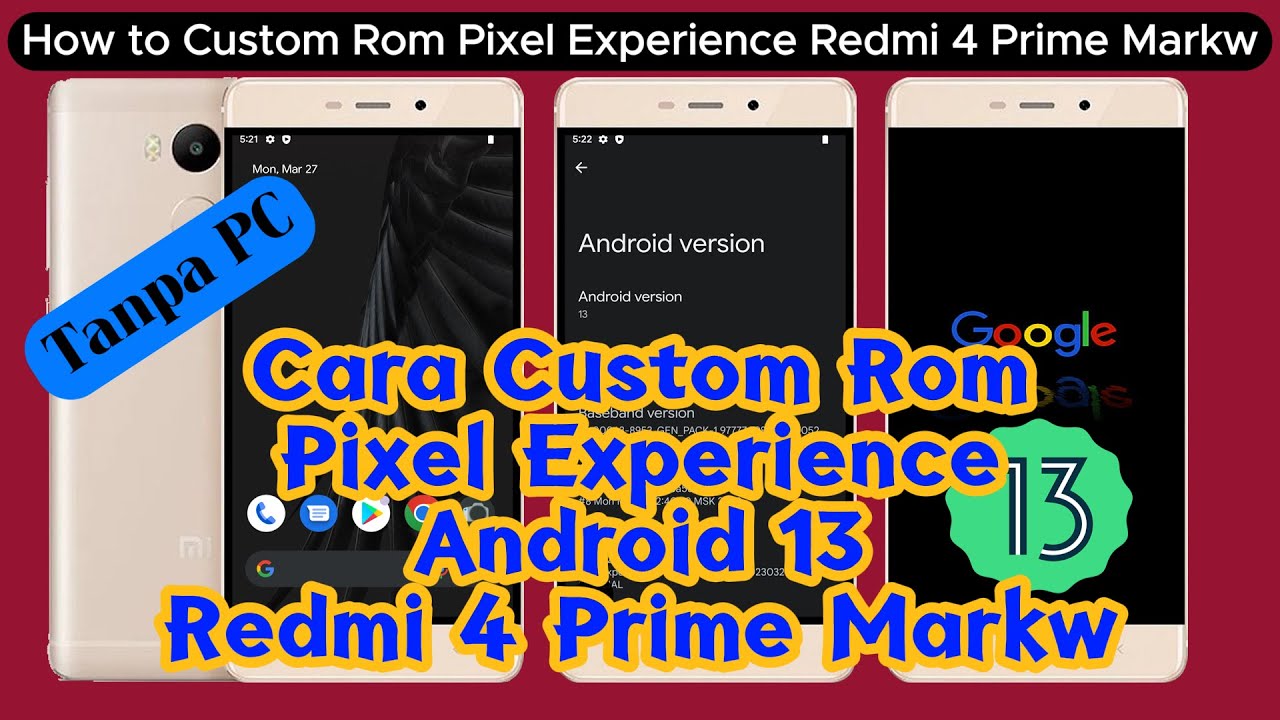 Cara Custom Rom Pixel Experience Redmi 4 Prime Android 13 Tanpa PC ...