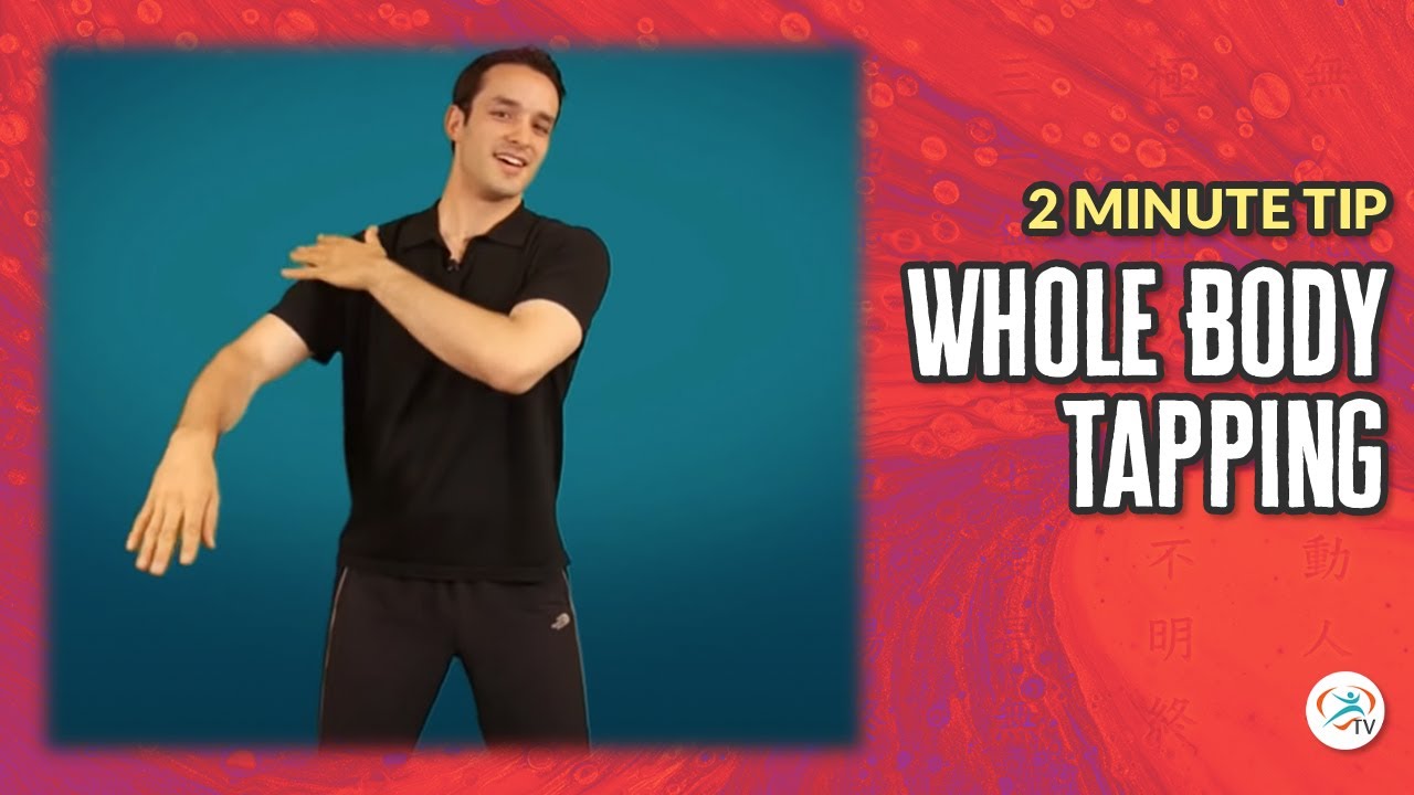 2 Minute Tips: Whole Body Tapping (Improved Circulation) - YouTube