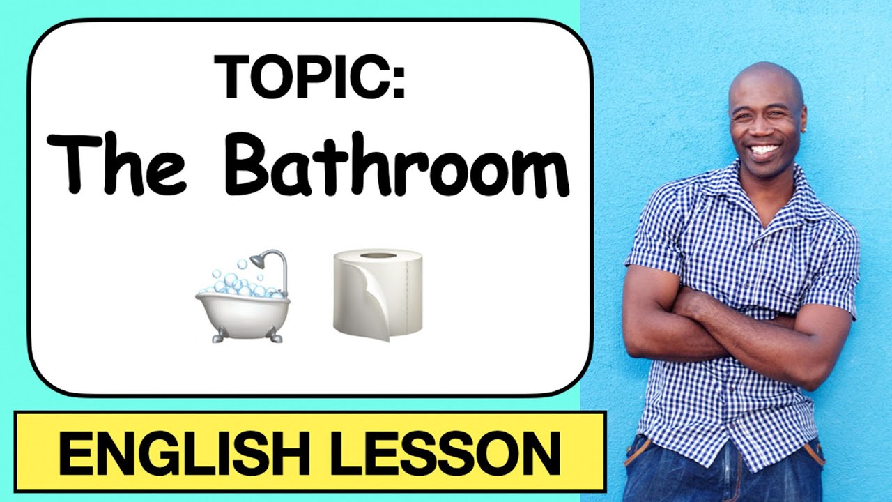 Let's Learn English! Topic: Bathroom Words - Speak English For ...