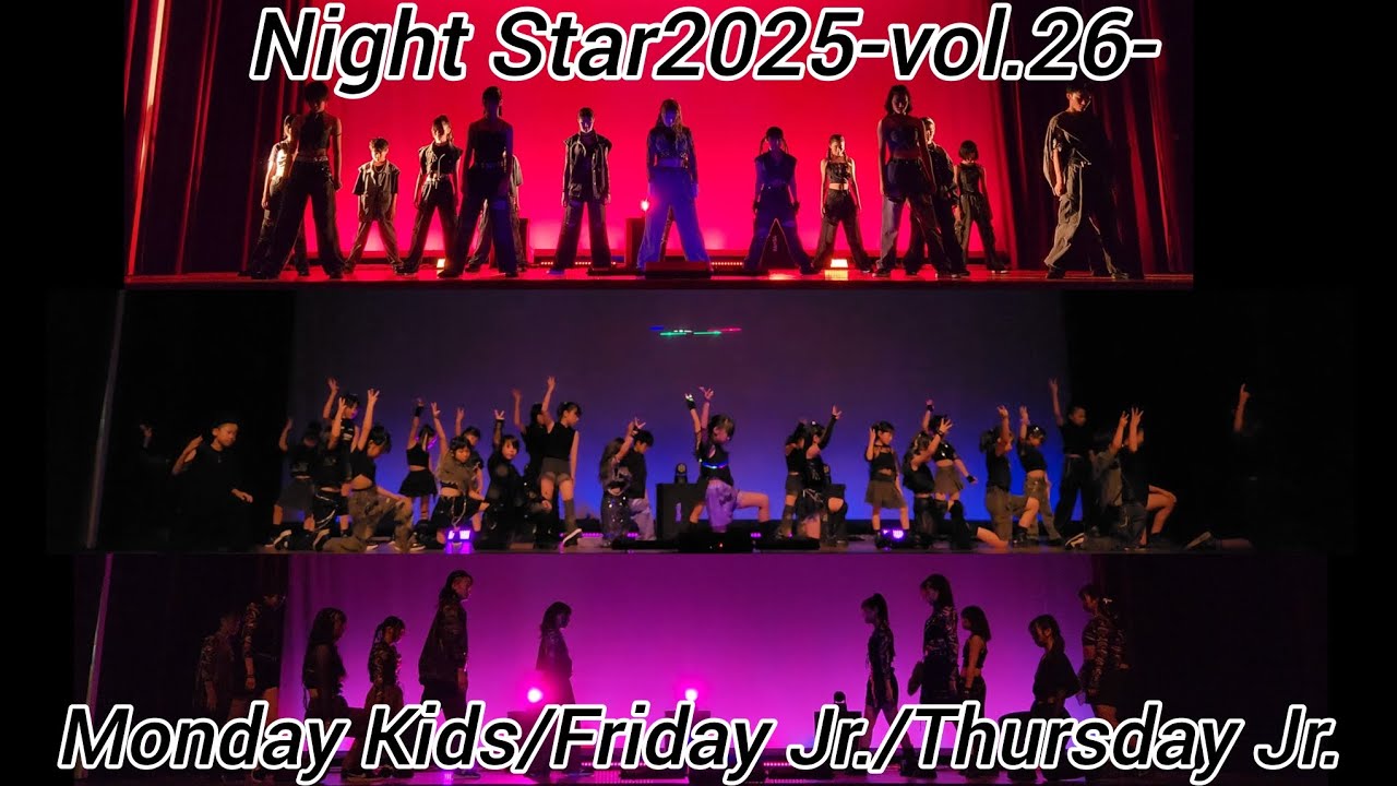Night Star2025-vol.26- W.P Monday Kids/Friday Jr./Thursday Jr.class【W.P ...