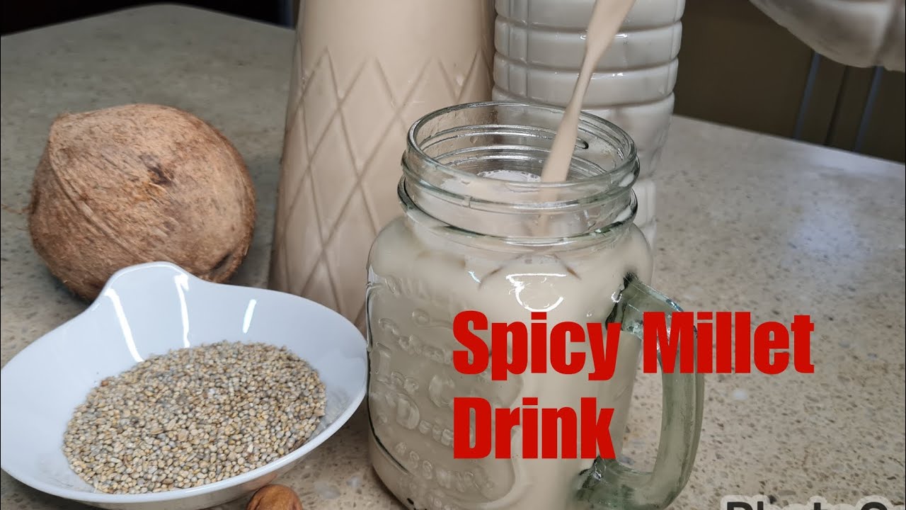 How To Make Natural, Spicy Nigerian Millet Drink From Scatch/No Sugar ...