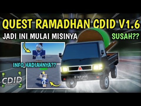 INFO QUEST RAMADHAN CDID UPDATE V1.6, Ternyata Begini Cara Mainnya ...