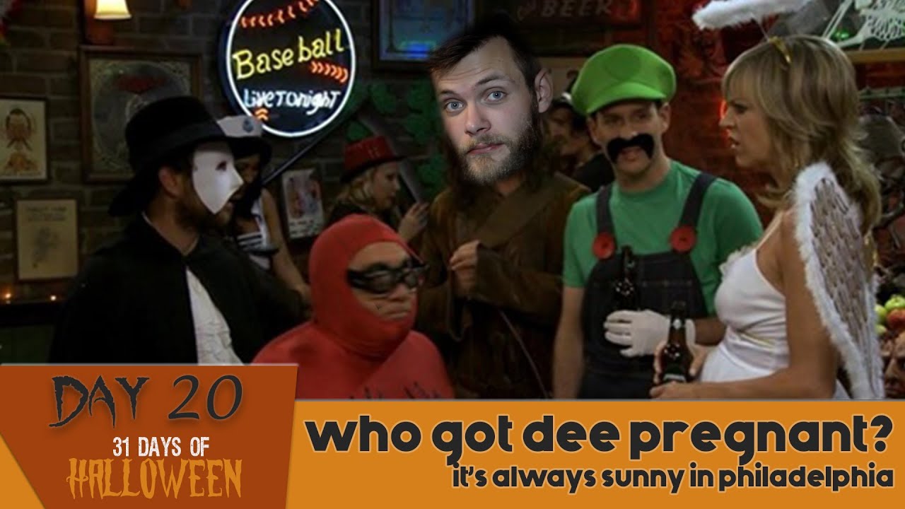 "Who Got Dee Pregnant? - It's Always Sunny in Philadelphia" - 31 Days ...