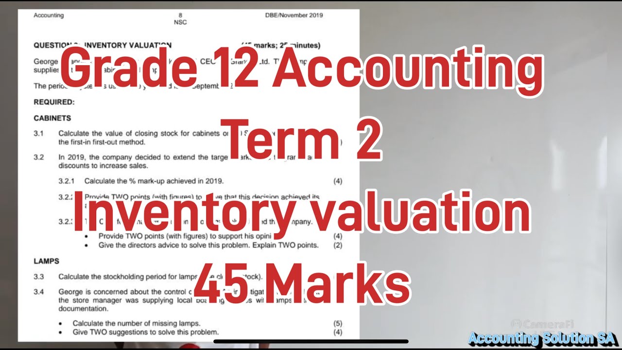 Grade 12 Accounting Term 2 Paper 2 | Inventory Valuation | FIFO & WAM ...