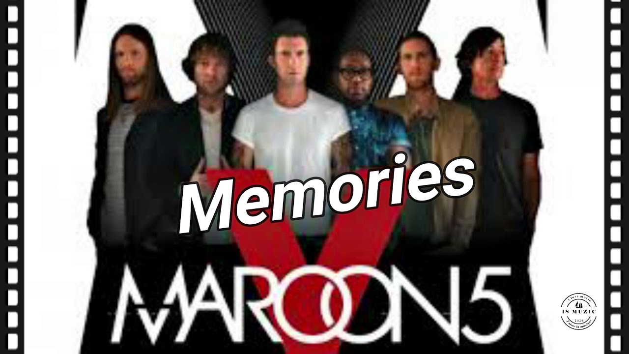 Memories - Maroon 5 - YouTube