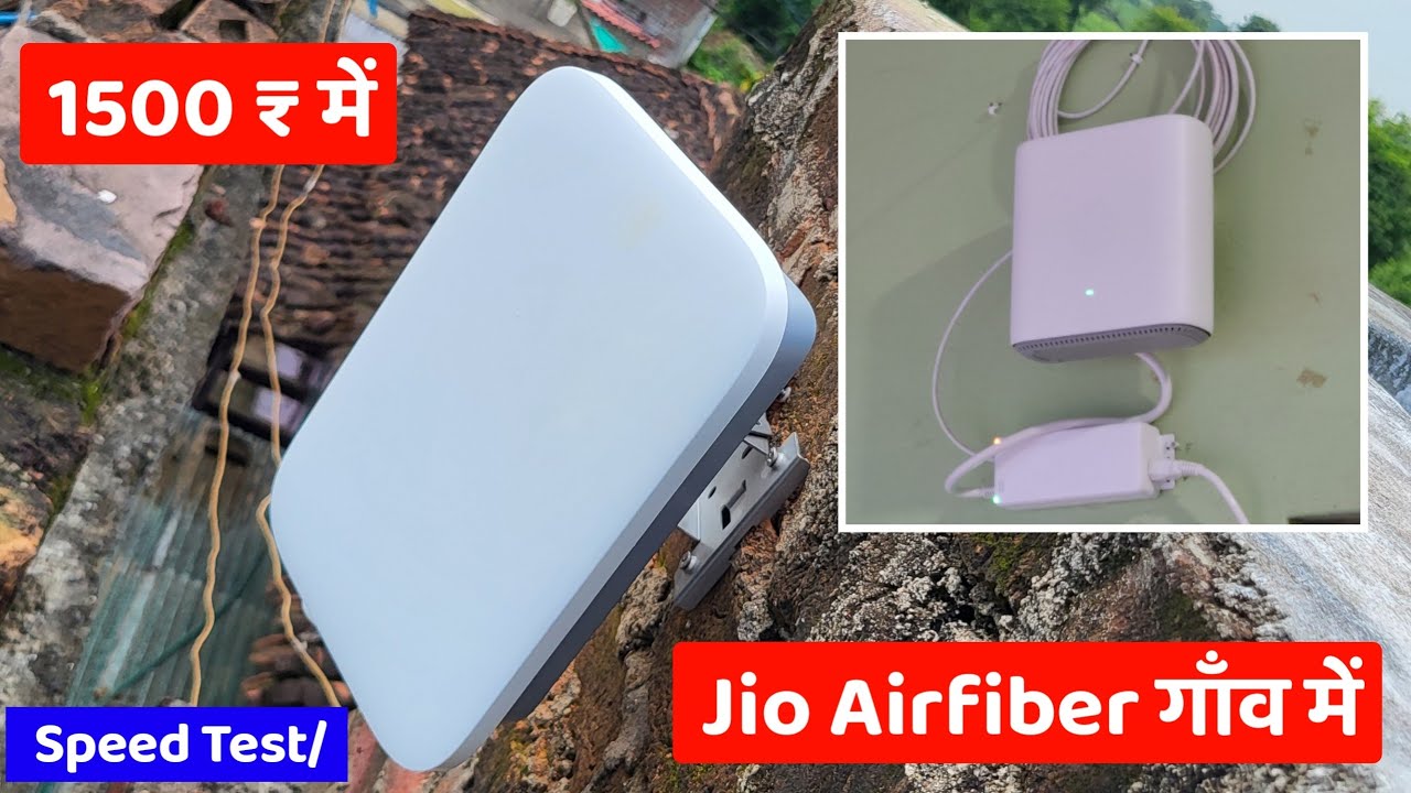 Jio AirFiber 5G गाँव में लगवाया मात्र 1500₹ में 3 महीना Free! | Jio ...
