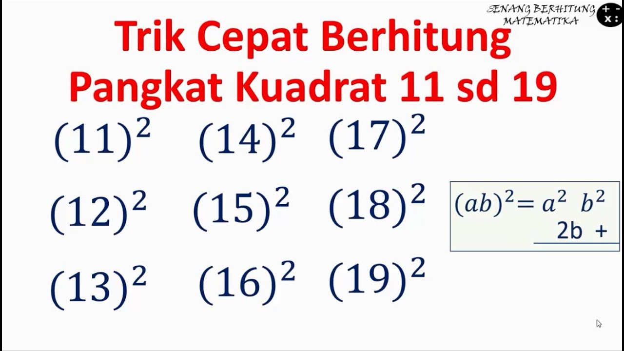 Hitung Cepat Pangkat Kuadrat Angka 11 - 19 - YouTube