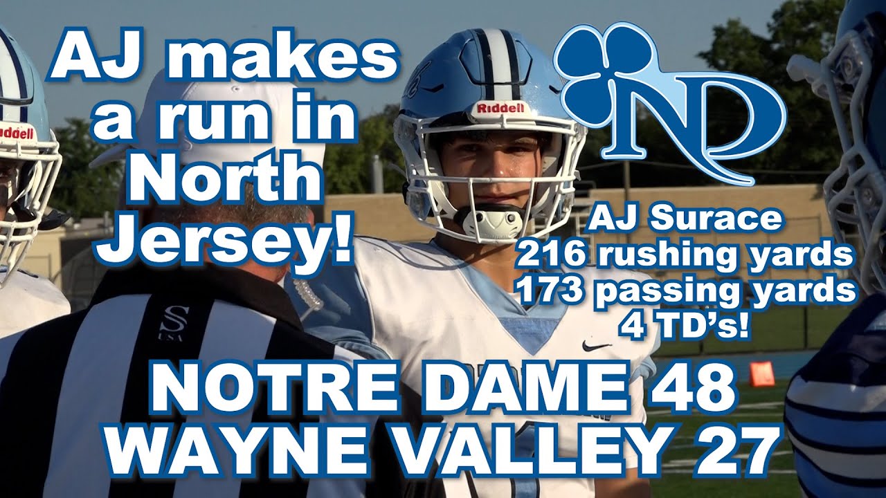 Notre Dame 48 Wayne Valley 27 | Rutgers commit AJ Surace 4 TD's | Week ...