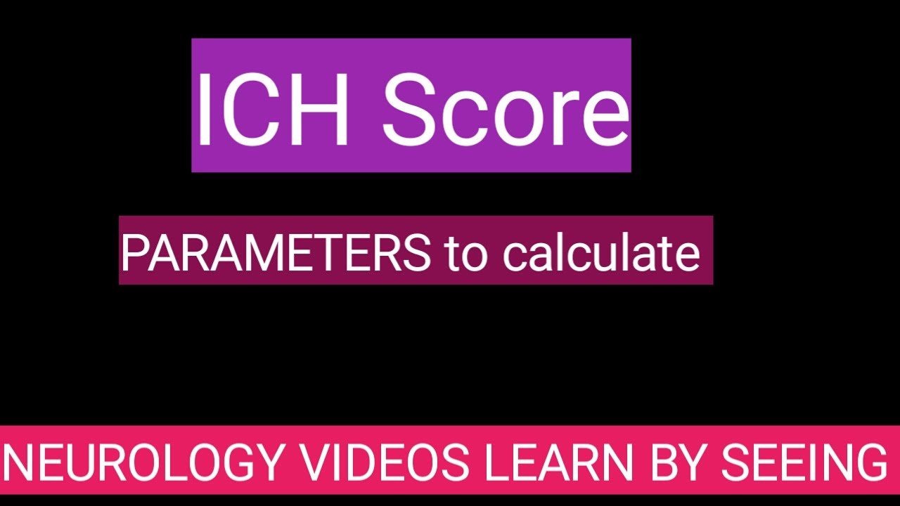 ICH score in intracerebral hge - Neet ss neurology / Neet ss / Neet ss ...