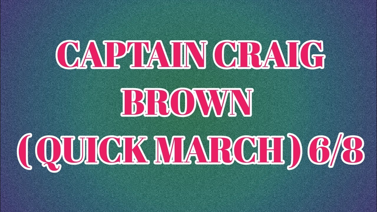 CAPTAIN CRAIG BROWN #captaincraigbrown #bagpipes #chanter # ...