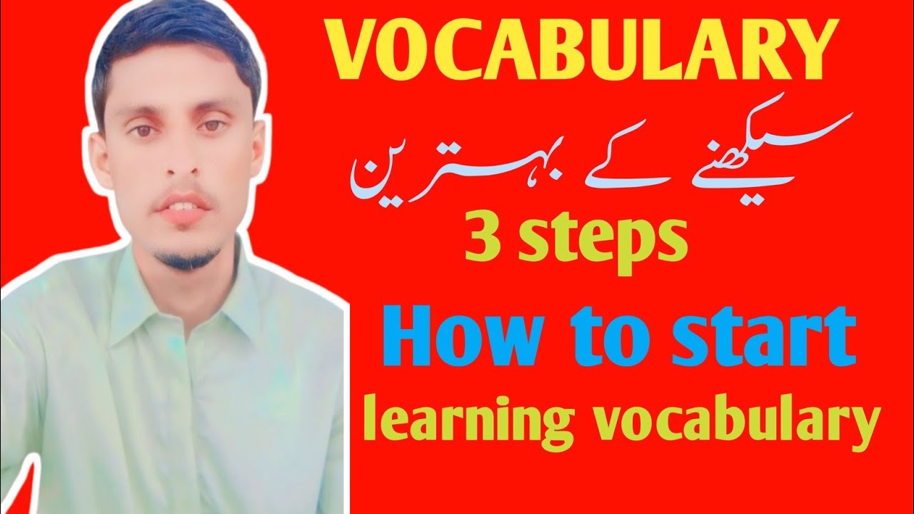 How to start learning vocabulary|| to learn vocabulary best 3 steps ...