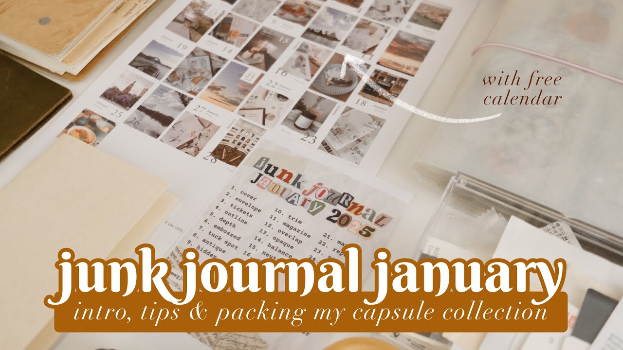 Junk Journal January 🌟 Intro, tips & ideas, packing my capsule ...