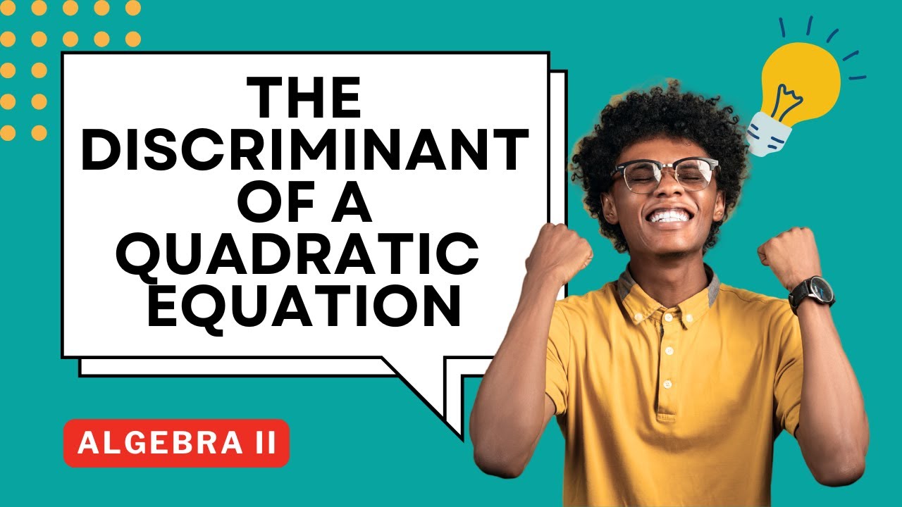 The Discriminant of a Quadratic Equation Guided Notes - YouTube