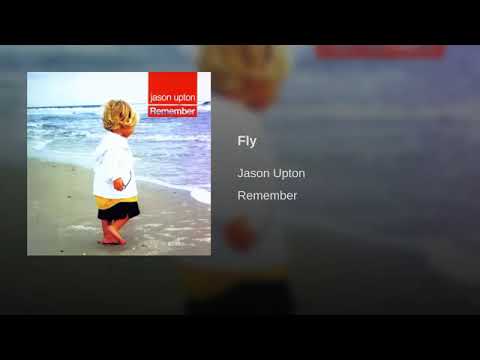 Jason Upton - Fly - YouTube