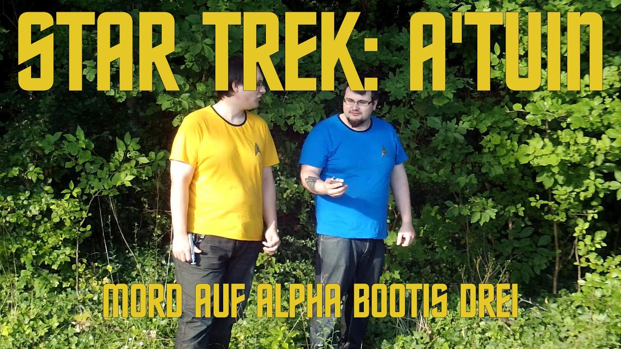 Star Trek: A'Tuin: Folge 1 - Mord auf Alpha Bootis drei - YouTube