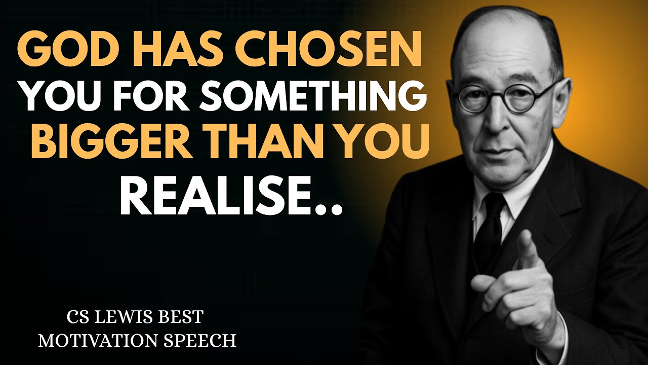 "c.s lewis | GOD HAS CHOSEN YOU FOR SOMETHING BIGGER THAN YOU REALISE ...