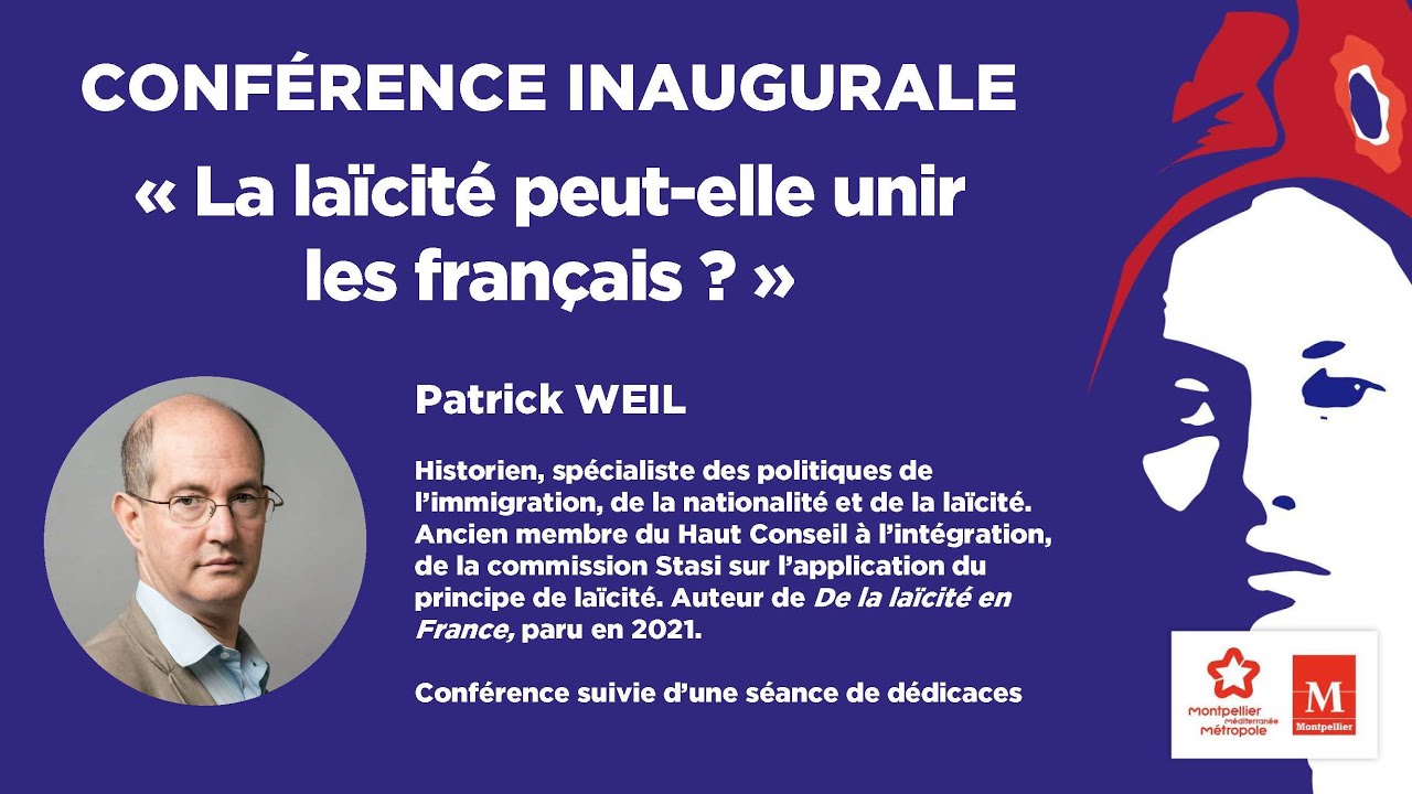 Journée de la laïcité - Conférence de Patrick Weil « La laïcité peut ...