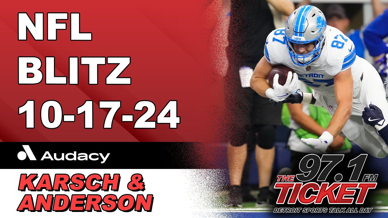 NFL Blitz - 10/17/24 | Karsch and Anderson - YouTube
