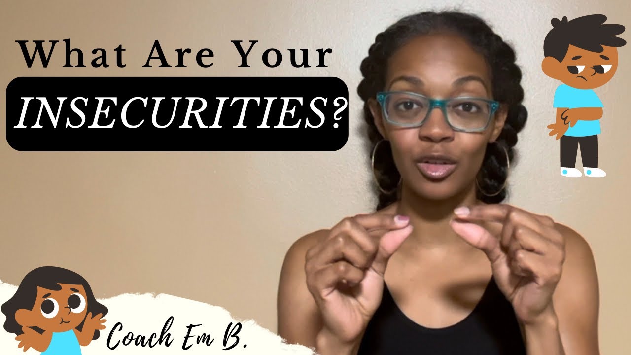 What are Your Insecurities - YouTube