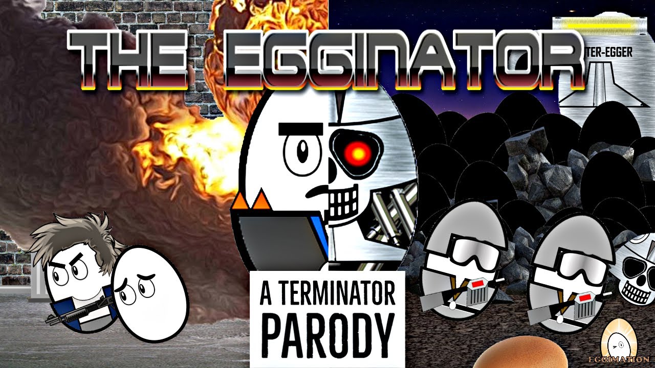 Eggimation! #8: The Egginator! (A Terminator Parody) - YouTube