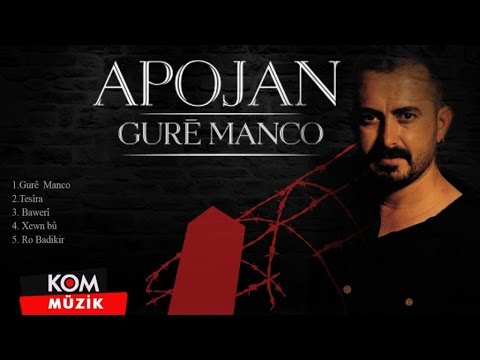 Apojan - Gurê Manco (Official Audio © Kom Müzik)