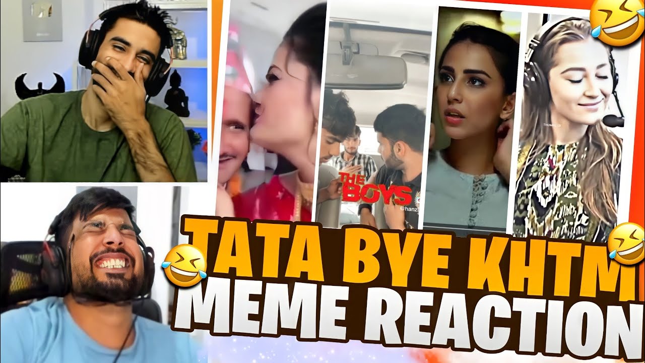 TATA BYE KHTM MEME REACTION - KGDAKKU😂 - YouTube