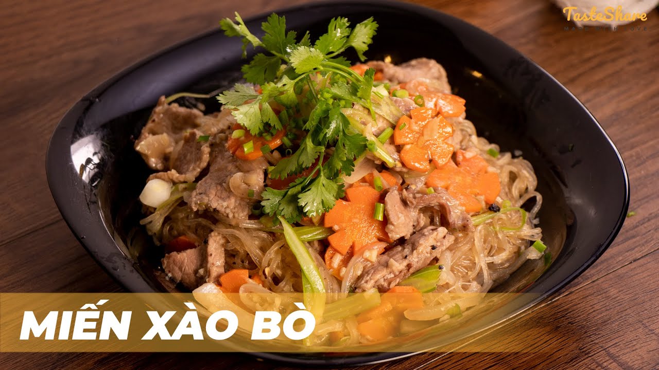 CÁCH LÀM MIẾN XÀO BÒ | TasteShare - YouTube