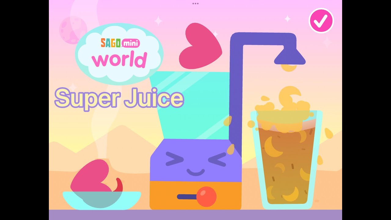 [ SAGO MINI WORLD ] Super Juice, Gameplay, Educational Learning for ...
