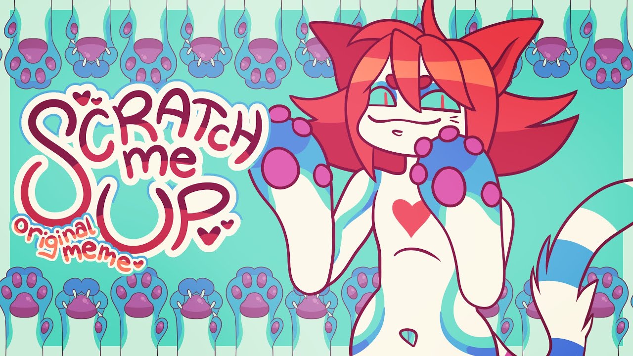 Scratch Me Up | ORIGINAL ANIMATION MEME - YouTube