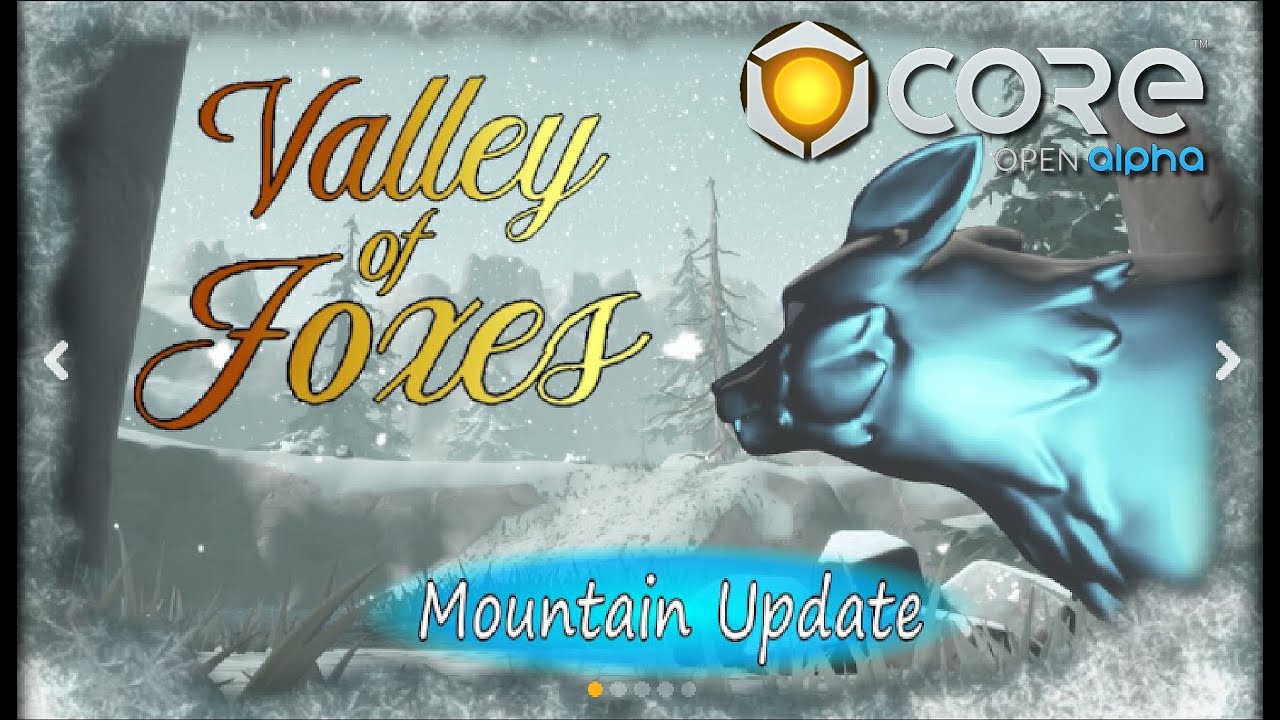 ⚔️ CORE OPEN ALPHA | Valley of foxes ⚔️ - YouTube