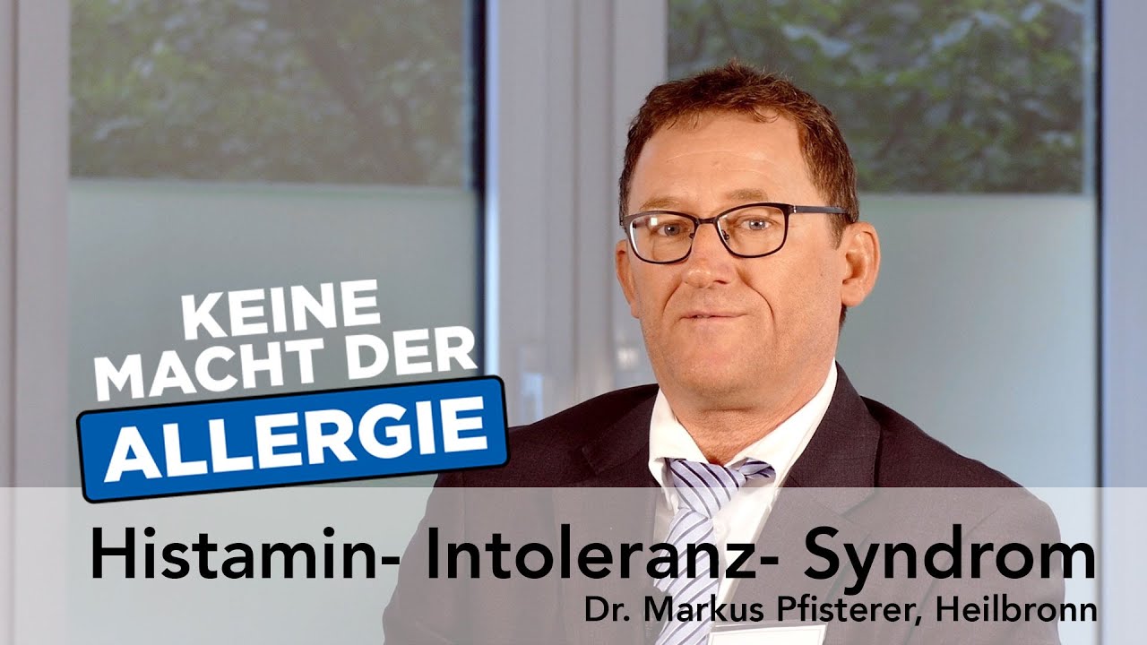 Histamin-Intoleranz-Syndrom mit Dr. Markus Pfisterer - YouTube