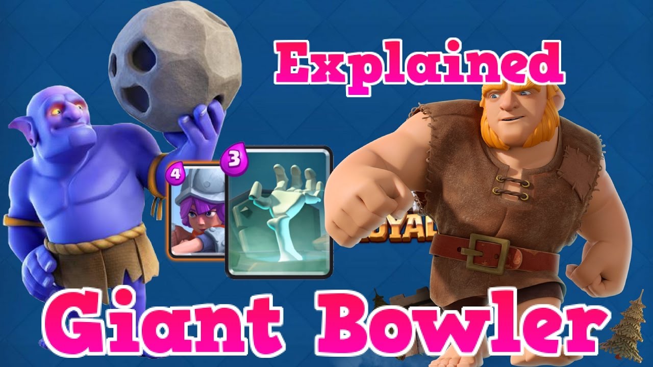 Clash Royale: Giant Bowler Deck Explained, Breakdown and Tips - YouTube