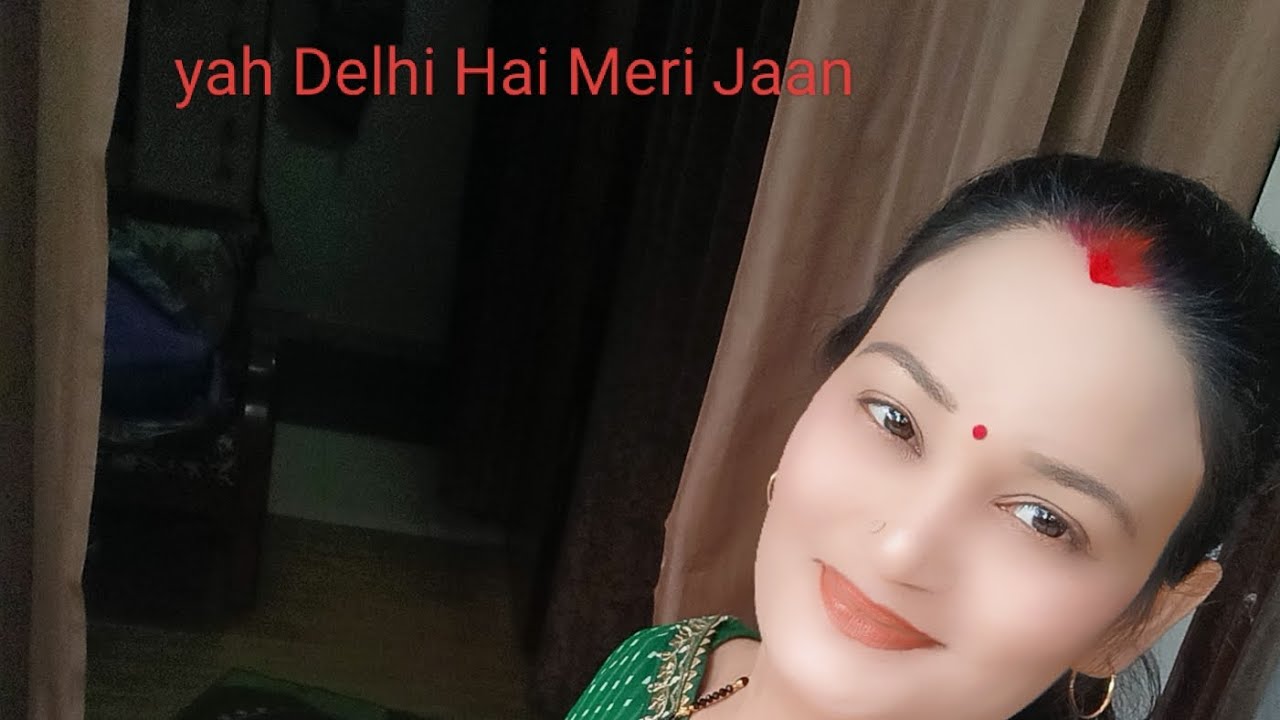 Yah Delhi Hai Meri Jaan@Sharmasfamilyvlog-1apr - YouTube