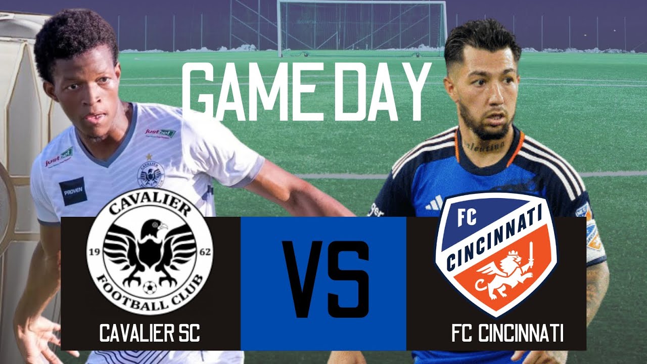 Cavaliers SC Faces FC Cincinnati At The National Stadium In The ...