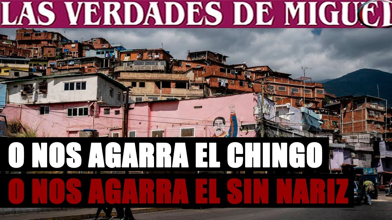 O NOS AGARRA EL CHINGO O NOS AGARRA EL SIN NARIZ | Miguel Salazar | Las ...