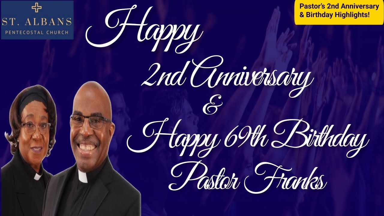 Pastor & Co-Pastor Franks 2nd Anniversary & Birthday Highlights! - YouTube