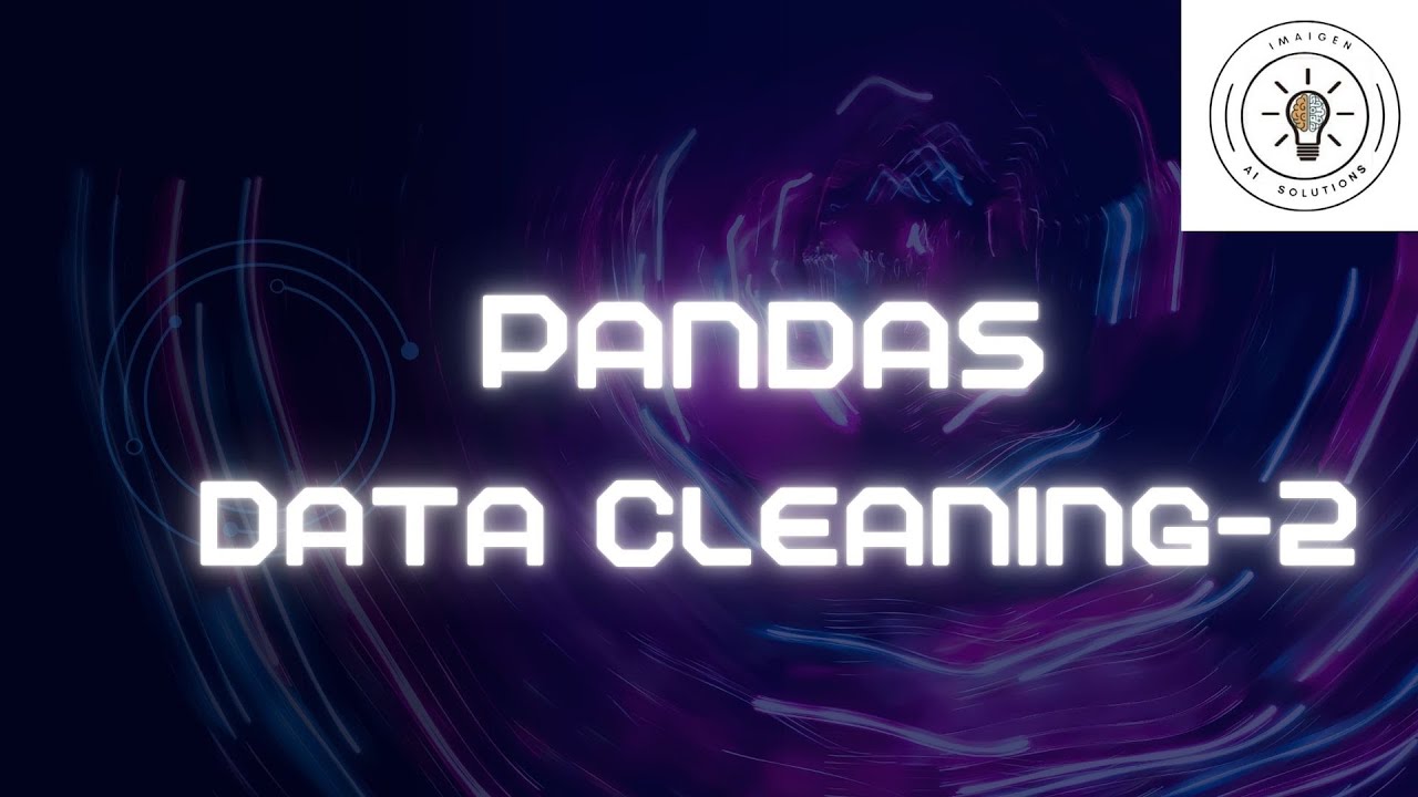AI Series: Pandas Data Cleaning 2 - YouTube
