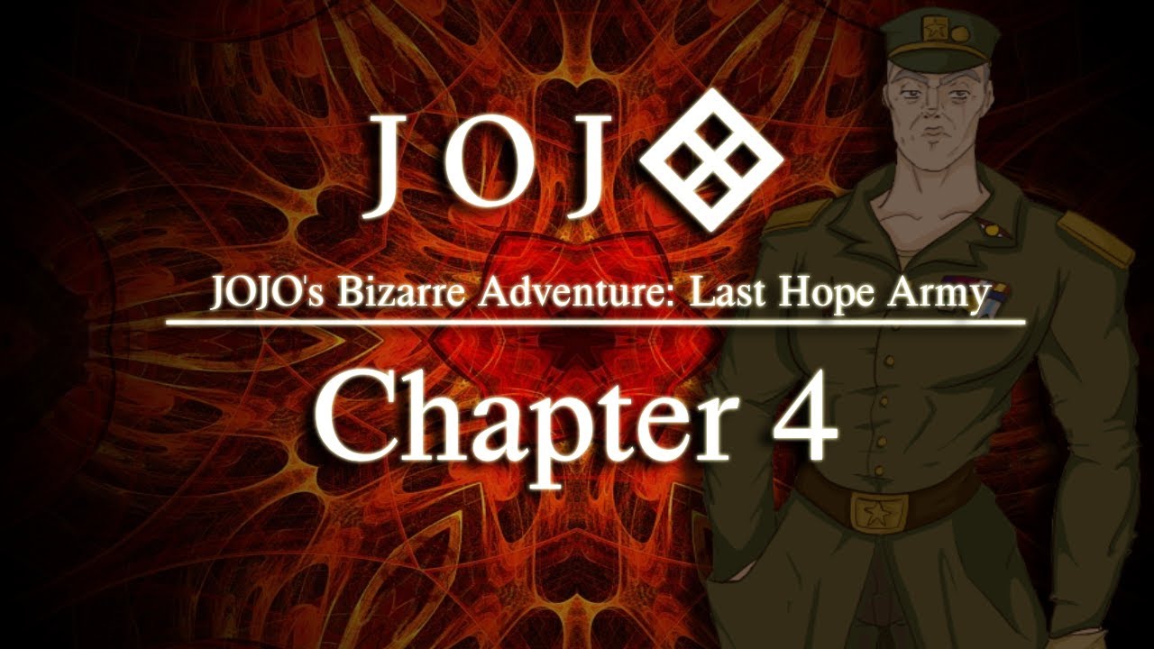 JoJo: Last Hope Army - Chapter 4 [New Horizons] - YouTube
