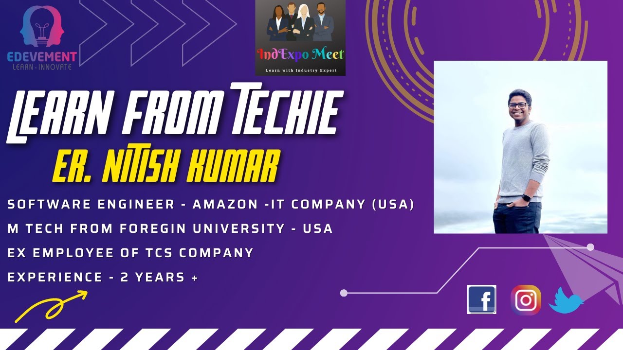 Inspirational Story of Er. Nitish Kumar - (Bihar to USA) - Software Engineer at AMAZON (USA ...