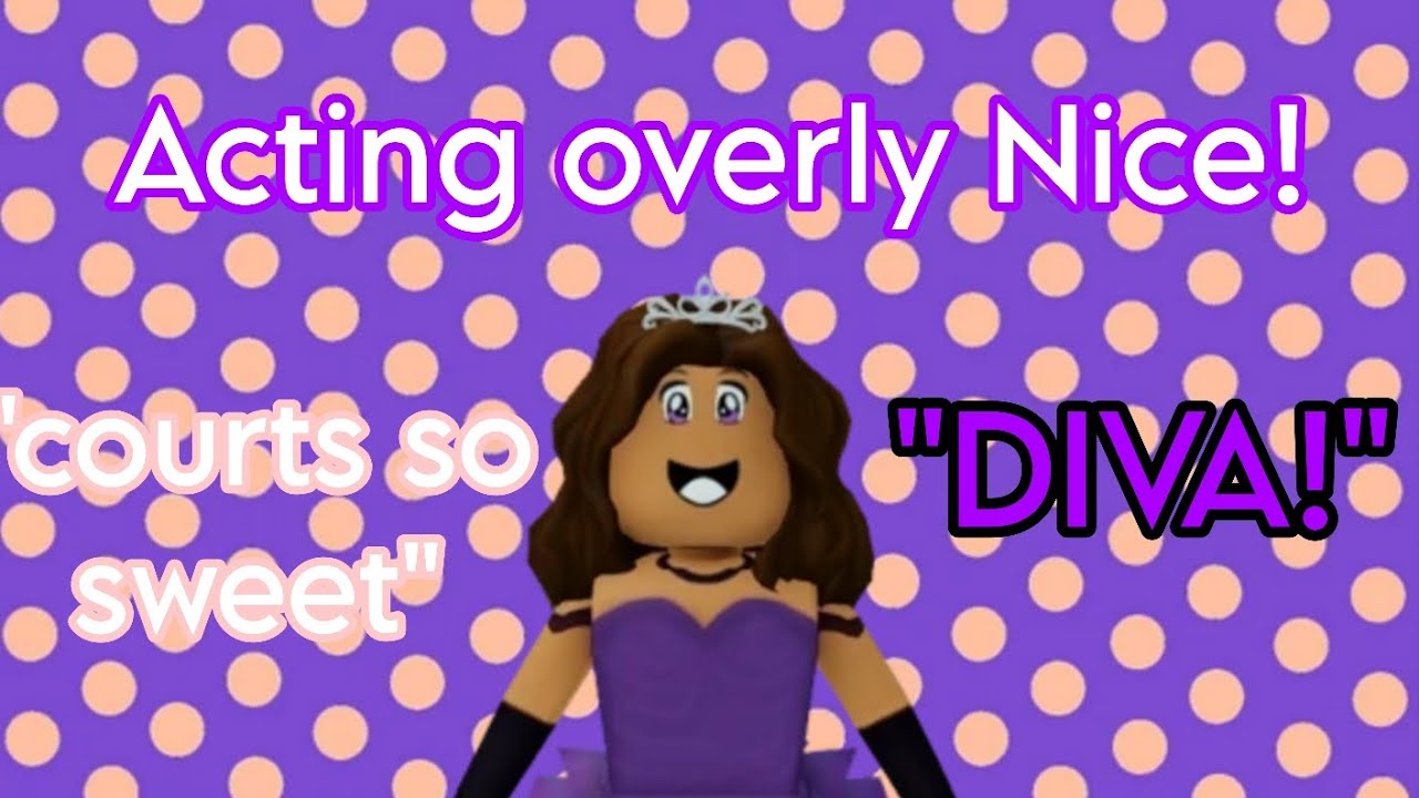 Acting overly nice in trd! - YouTube