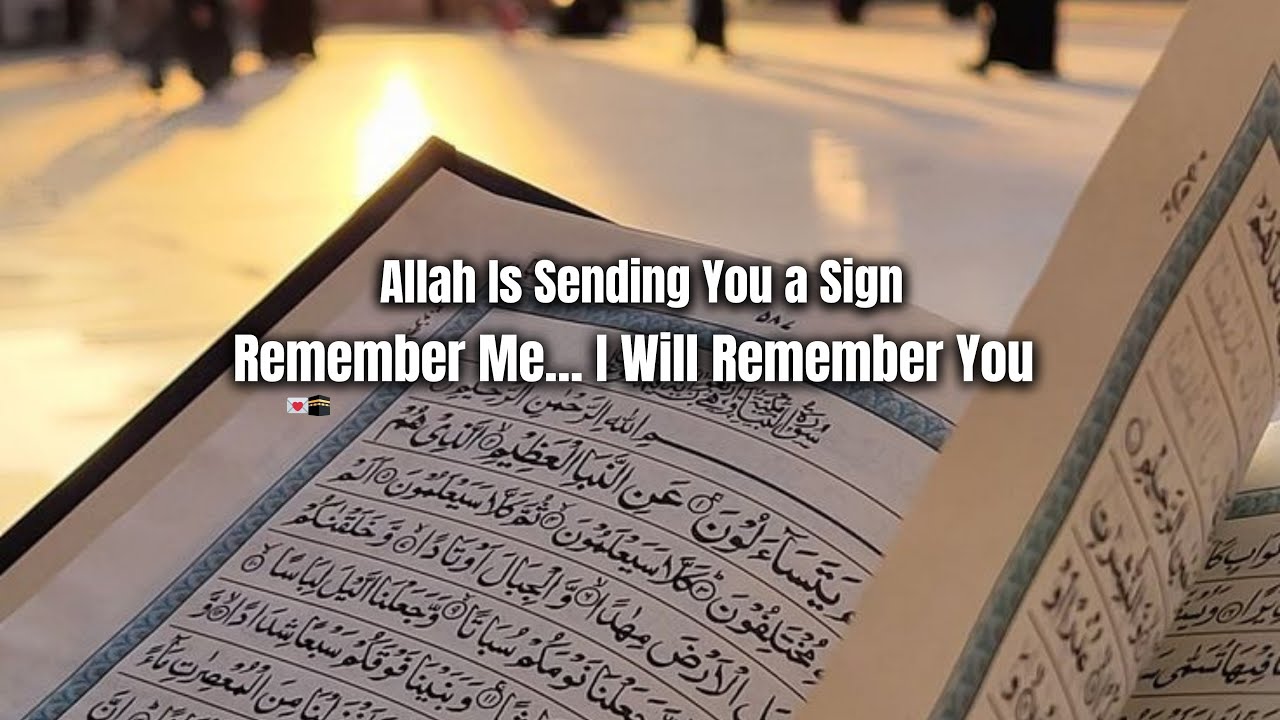 A Sign From Allah 💖 Remember Me i Will Remember You. - YouTube