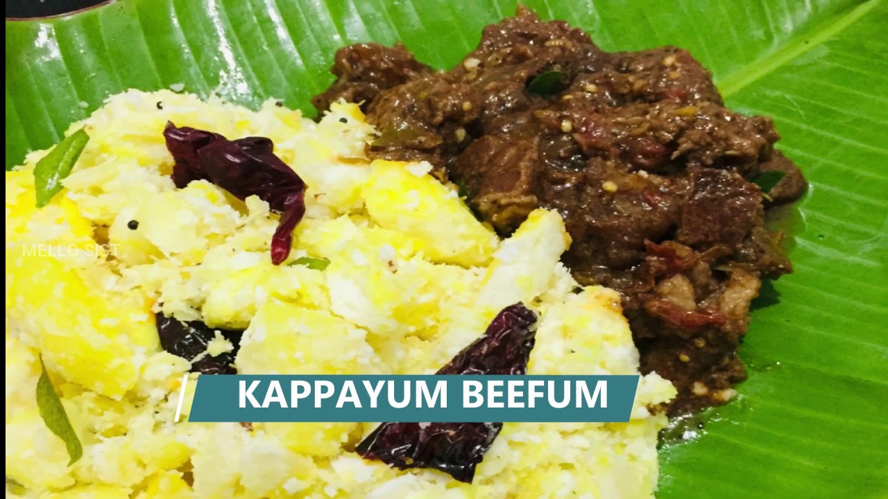 KAPPAYUM BEEFUM | കപ്പയും ബീഫും (COMBO RECIPE) | TAPIOCA WITH BEEF ...