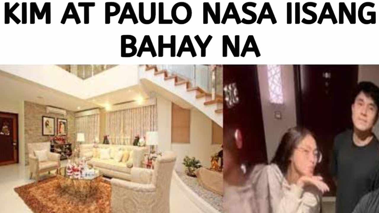 KIM AT PAULO NASA IISANG BAHAY NA!!! - YouTube