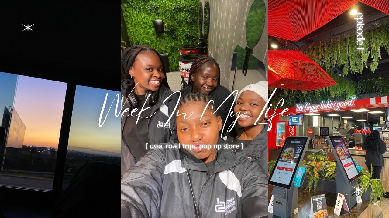 Week In My Life [ USSA, netball matches, pop-up kfc braam, road trip ...