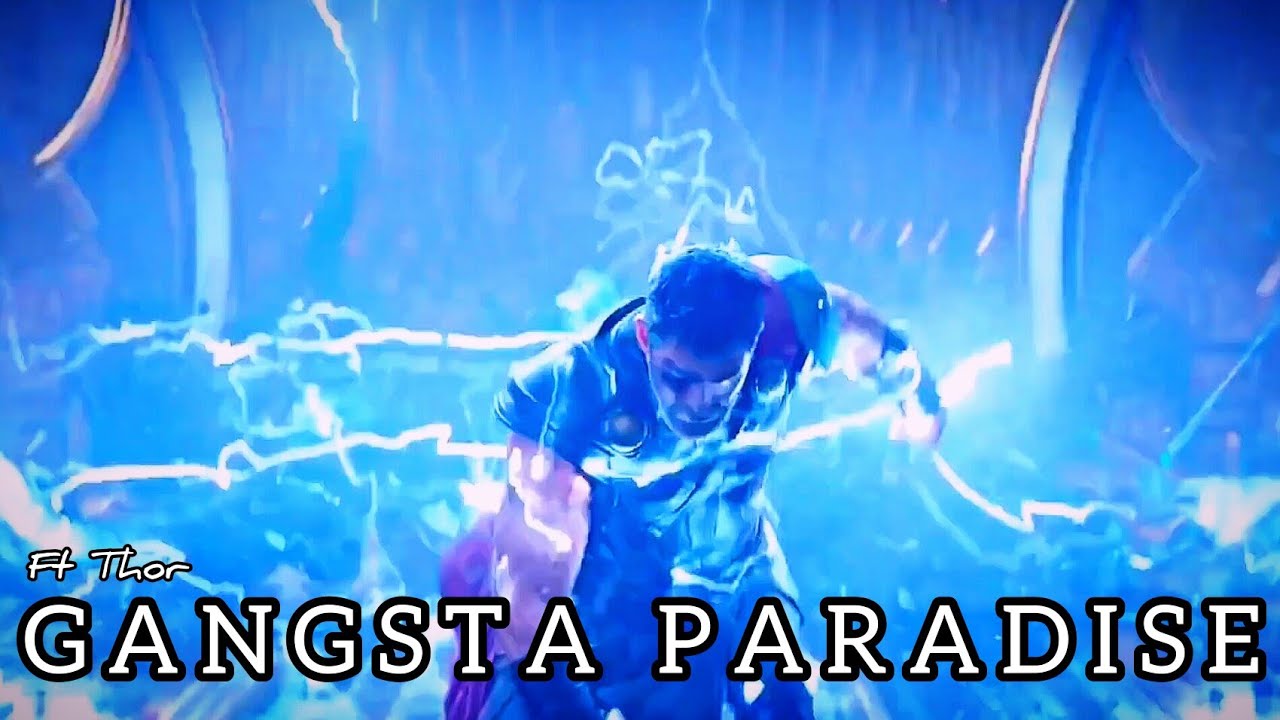 THOR × GANGSTA PARADISE | GOD OF THUNDER | FE HEART - YouTube