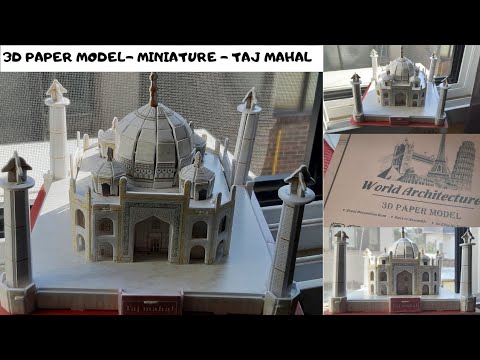 Miniature 3D Model - World Architecture - Taj Mahal (ARTBOX) - YouTube