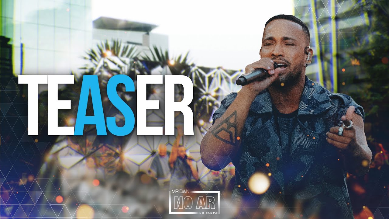 Mr. Dan - No Ar em Sampa (Teaser Oficial) - YouTube