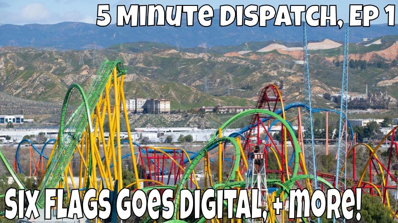 Six Flags Goes Digital, New Fast and Furious Queue Details, and more ...