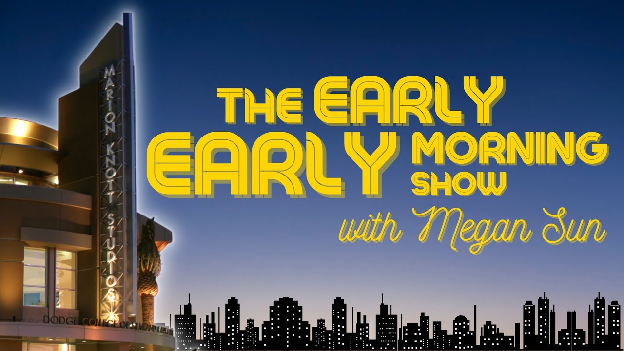 The Early Early Morning Show w/ Megan Sun - YouTube