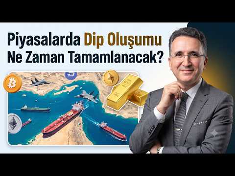 Piyasalarda Dip Oluşumu Ne Zaman Tamamlanacak?